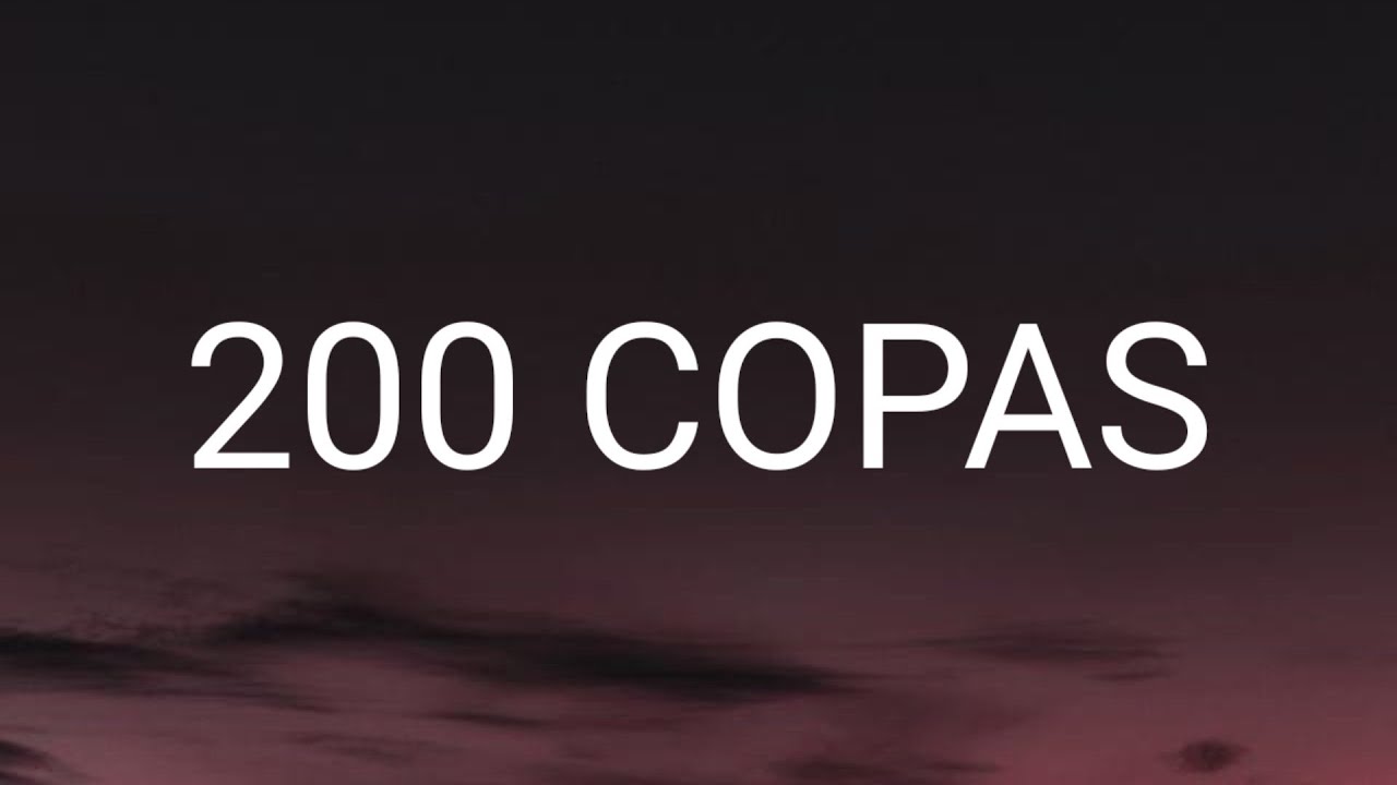 KAROL G 200 COPAS Letra Lyrics 540p - YouTube