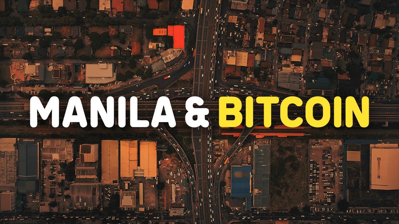 Manila & Bitcoin - YouTube