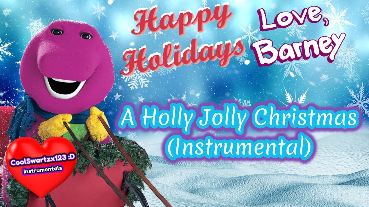 Barney: A Holly Jolly Christmas (Instrumental) - YouTube