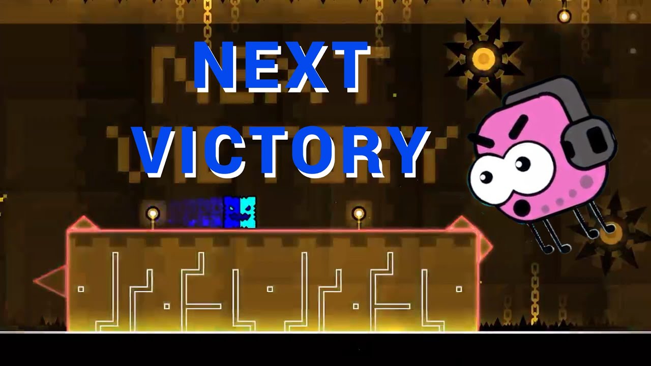 NEXT VICTORY || Geometry Dash - YouTube
