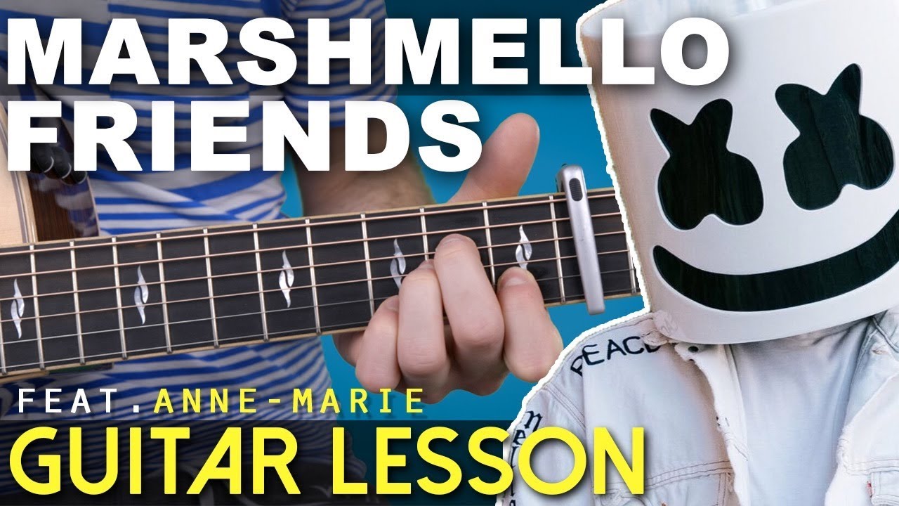 Guitar Lesson | FRIENDS | Marshmello | Chords | On-Screen TAB - YouTube