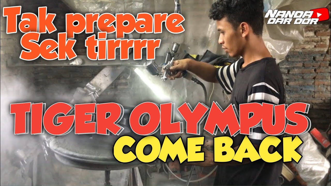 TIGER OLYMPUS WAYAHE TANGI ‼️TAK PREPARE SEK ‼️RUTINITAS SEBELUM COME ...