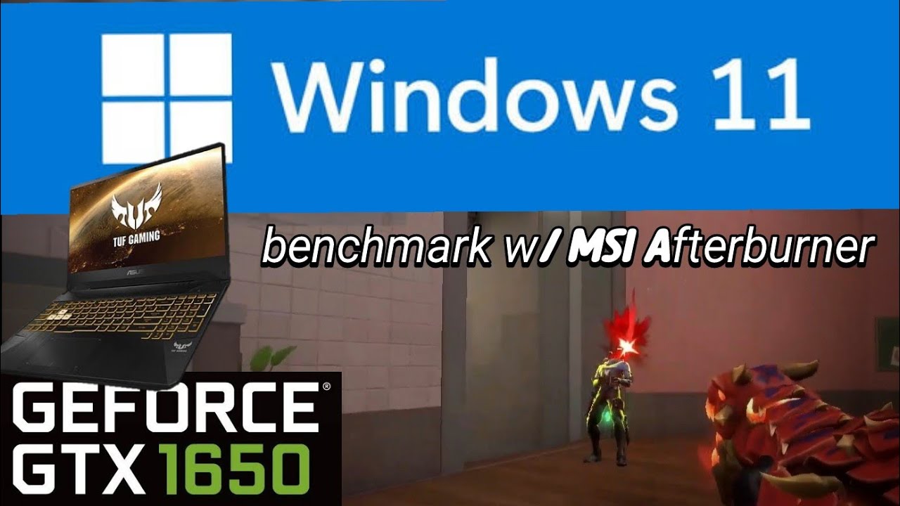 Valorant Windows 11 (build 22000. 282) GTX 1650 16GB RAM Ryzen5 3550h ...