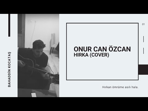 Onur Can Özcan - Hırka (Cover)