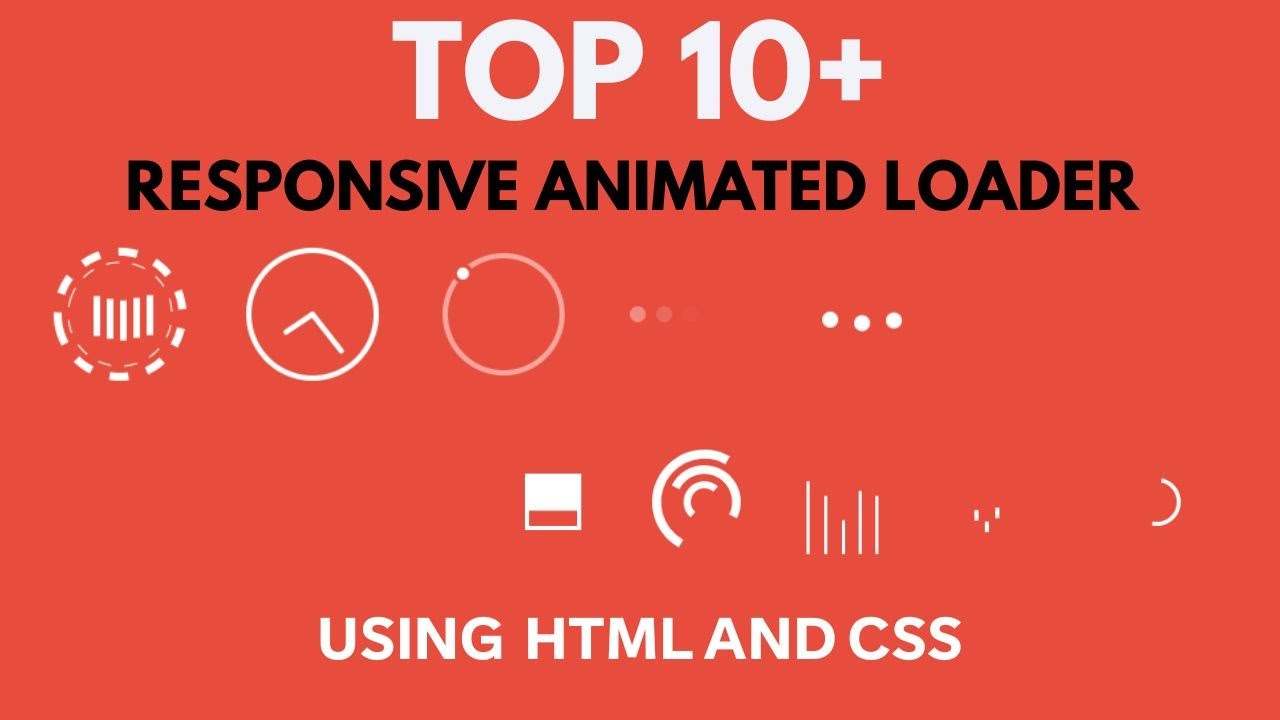 ⏳ Top 10+ Animated Loaders using HTML & CSS | Free Source Code - YouTube