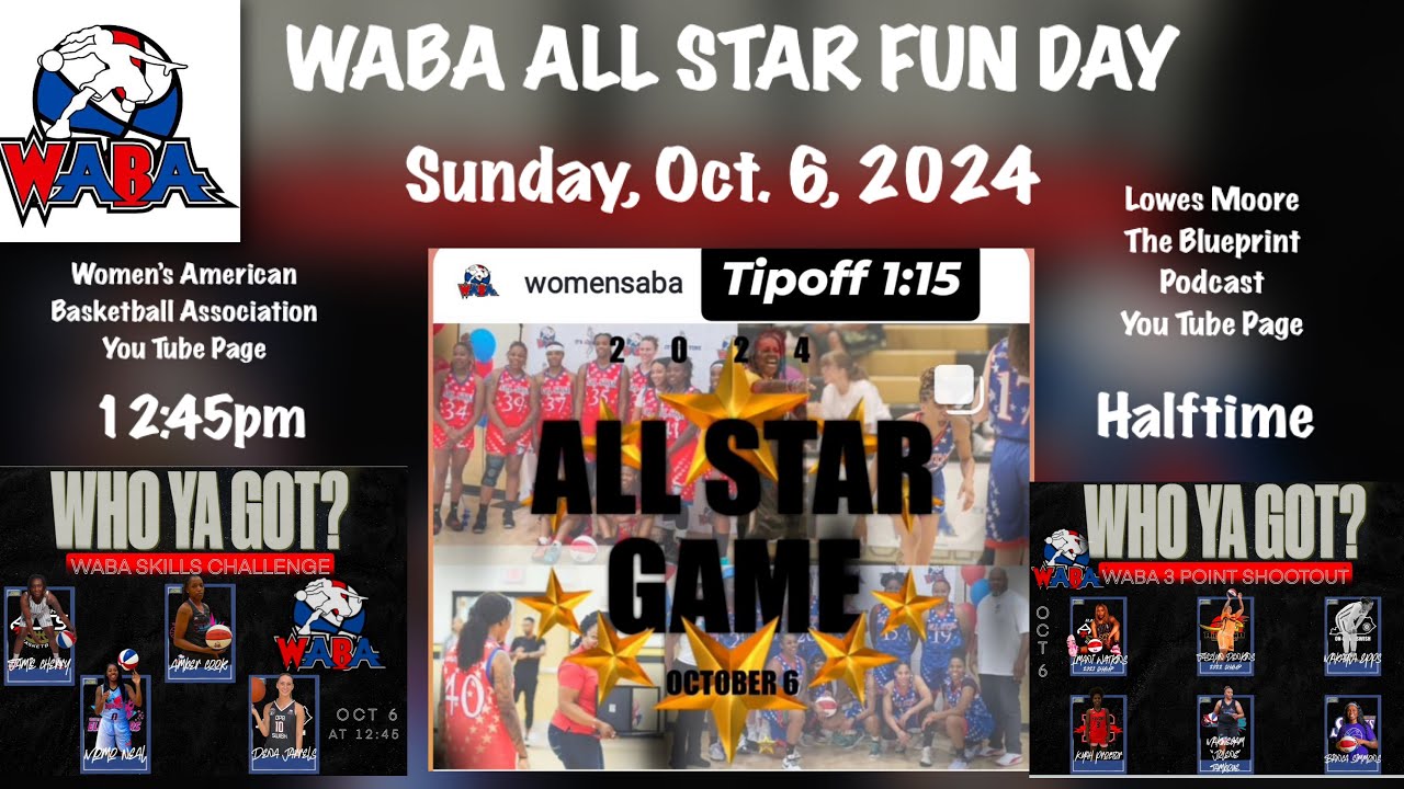 WABA ALL STAR FUN DAY SUNDAY! - YouTube