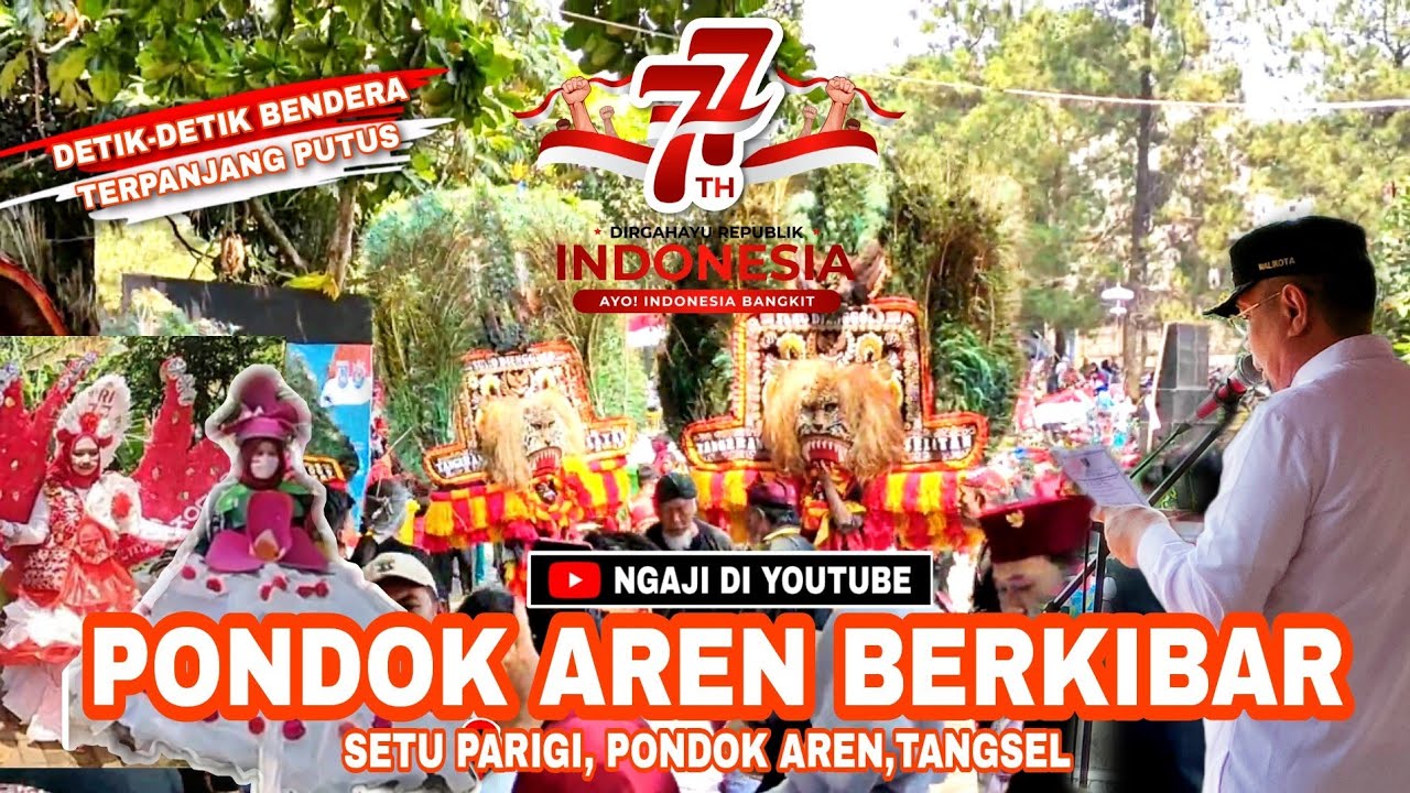 PONDOK AREN BERKIBAR DI SETU PARIGI ‼️18 Agustus 2022 SEMANGAT CINTA ...