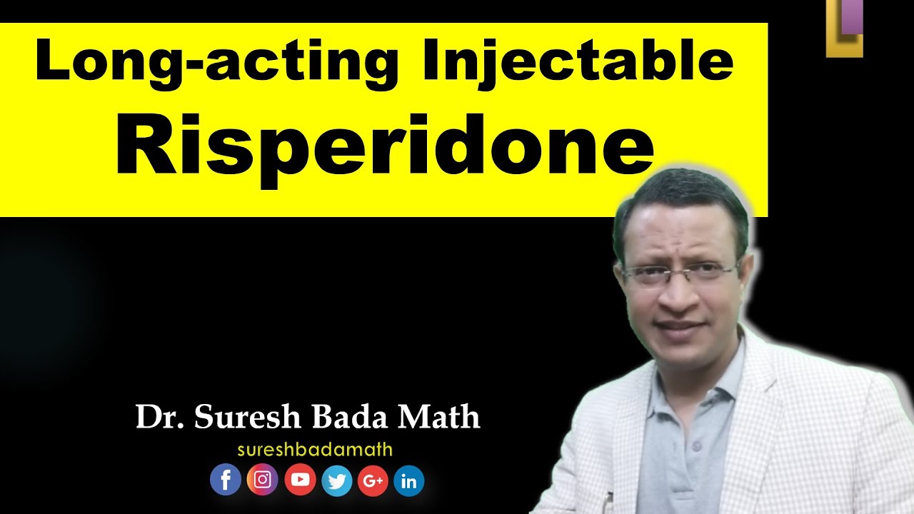 Long Acting Injectable Risperidone [Risperidone Injectable] - YouTube