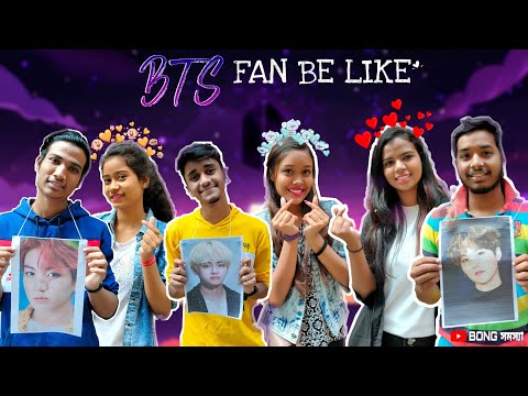 BTS Fan Be Like | Bong Samasya | Bengali funny video |