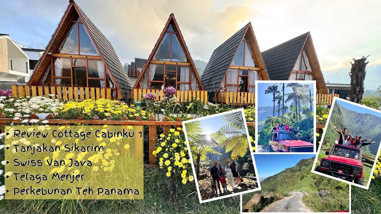 Review Cottage Cabinku 1 | Naik Jeep Lewat Tanjakan Sikarim & Swiss Van ...