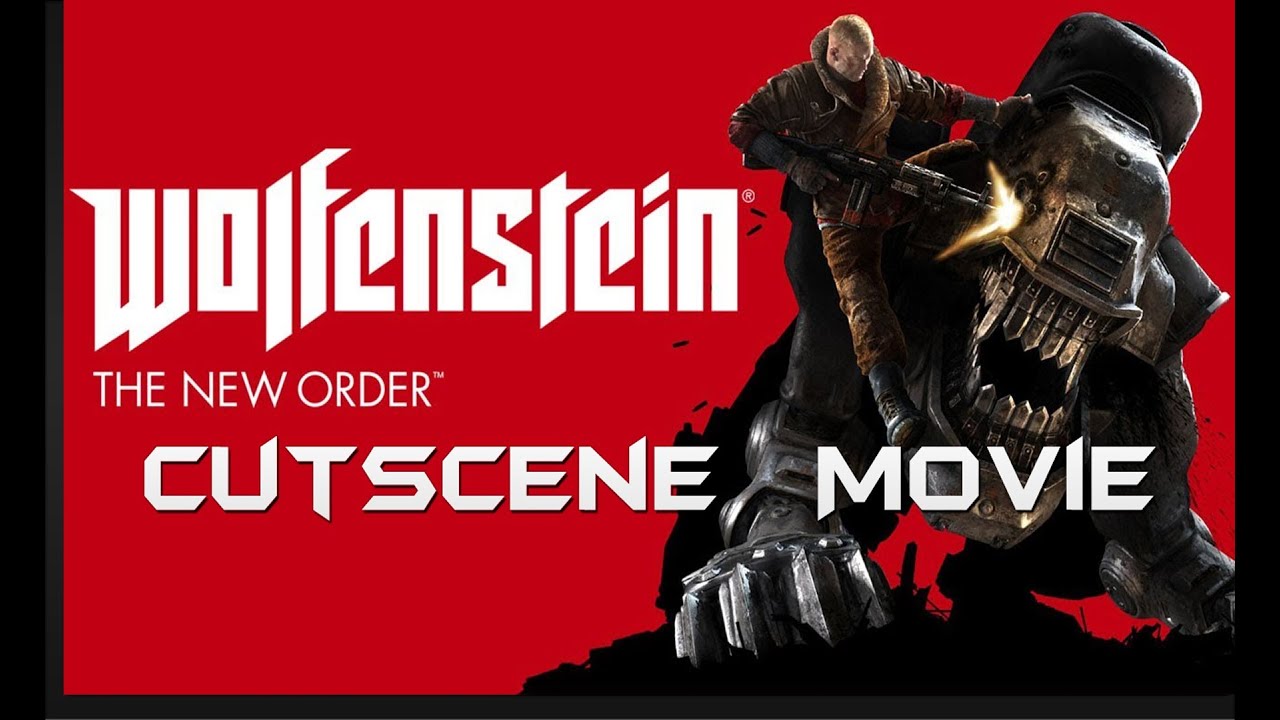 Wolfenstein The New Order All Cutscenes Movie 1080p - YouTube
