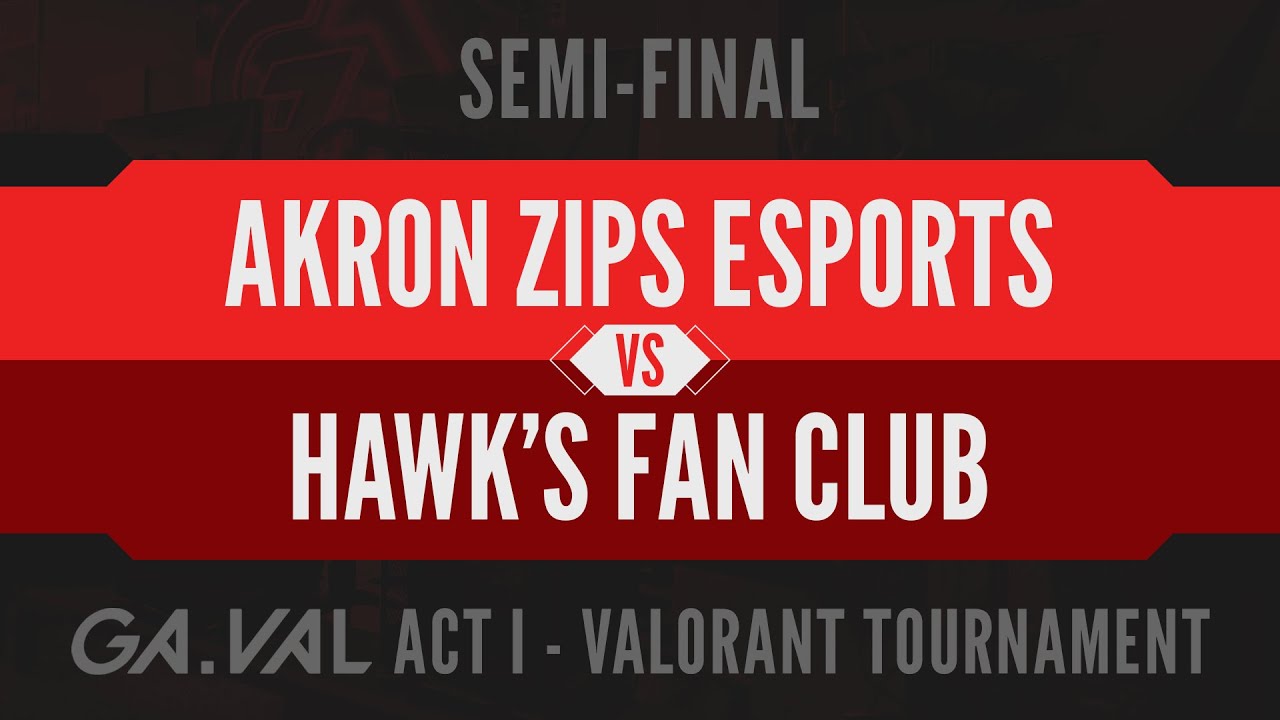 Akron Zips Esports vs. Hawk's Fan Club - Game Arena VALORANT Act I ...