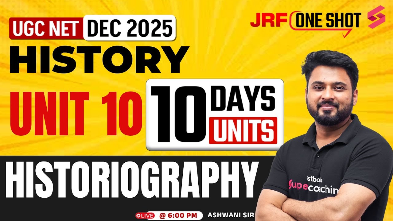 UGC NET History Unit 10 | Historiography UGC NET History | UGC NET ...