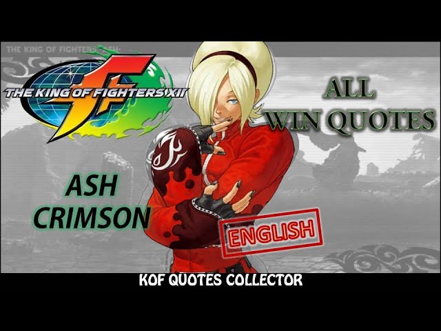 Ash Crimson Quotes Ash Crimson/Quotes | Wiki The King Of Fighters