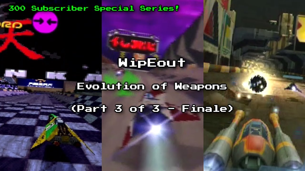 WipEout - Evolution of Weapons - Part 3 of 3 (Super, Exclusive and ...
