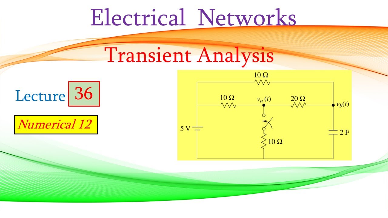Lecture 36 Transient Analysis (Numerical 12) - YouTube