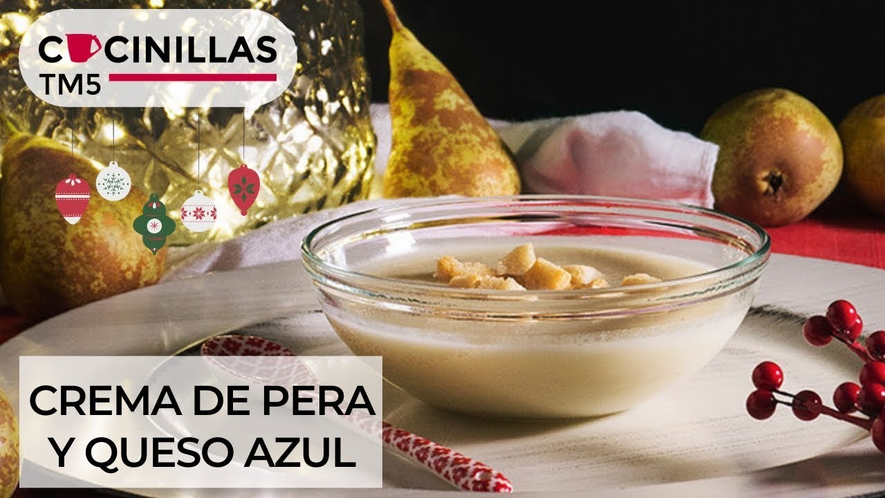 Crema de Pera y Queso Azul | Recetas de Navidad | Thermomix - YouTube