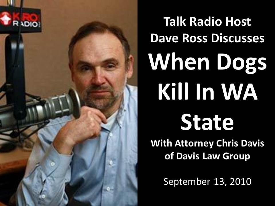 TALK RADIO: When Dogs Kill In Washington State Dave Ross KIRO Radio ...