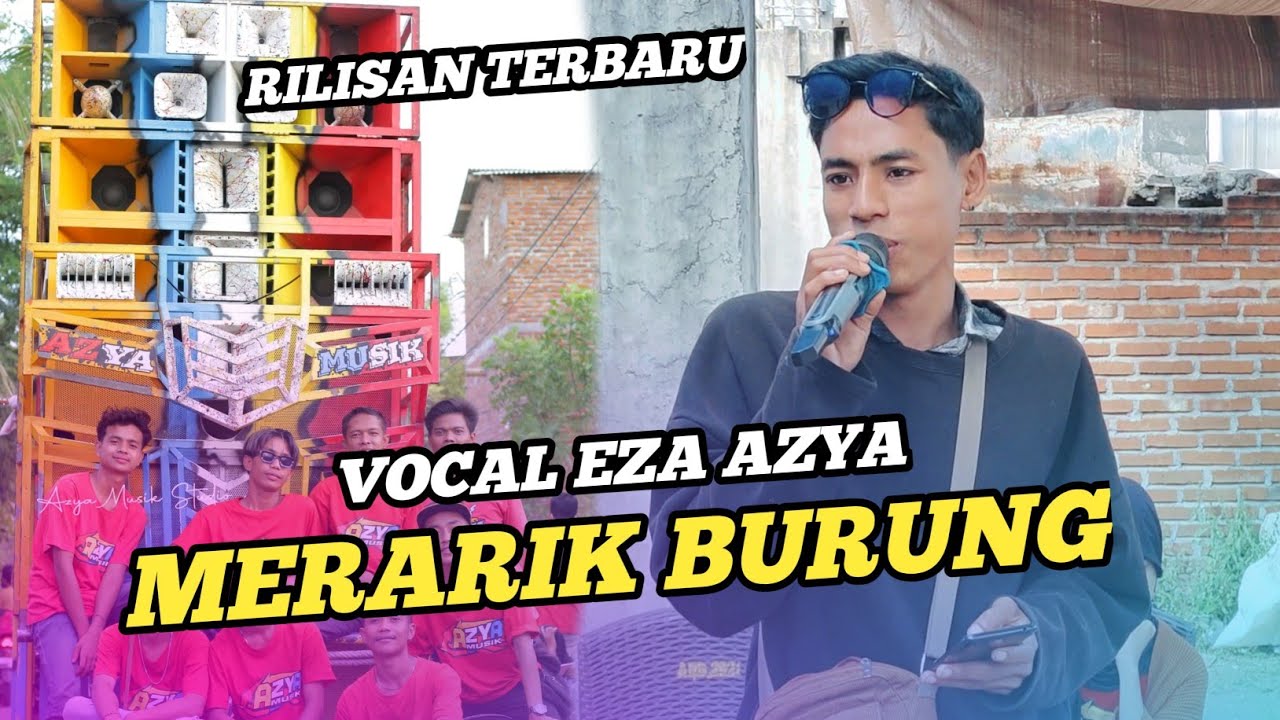 MERARIK BURUNG LAGU SASAK VIRAL TIKTOK VOCAL EZA AZYA MUSIK TERBARU ...
