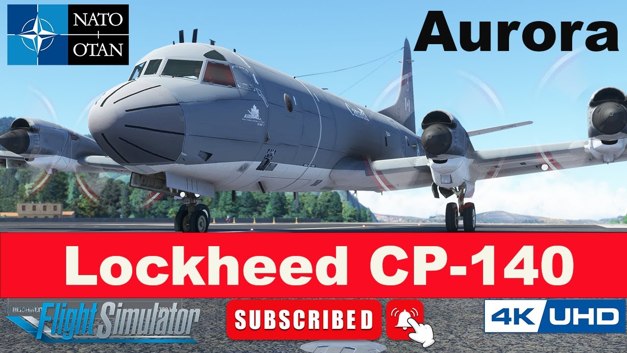 Lockheed CP-140 Aurora - MSFS 2020 - Lockheed CP-140 - YouTube