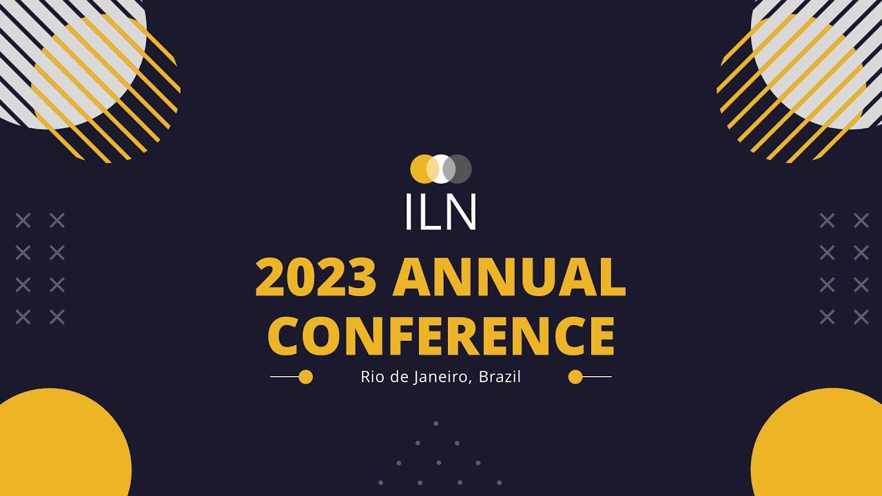 ILN Annual Conference 2023: Directors' Update - YouTube