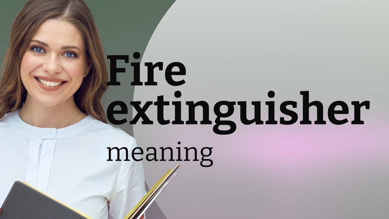 Fire Extinguisher 101: A Safety Essential Explained - YouTube