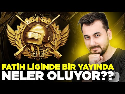 FATİH LİGİNDE BİR YAYINDA NELER OLUYOR? / PUBG MOBILE İYİ ANLAR