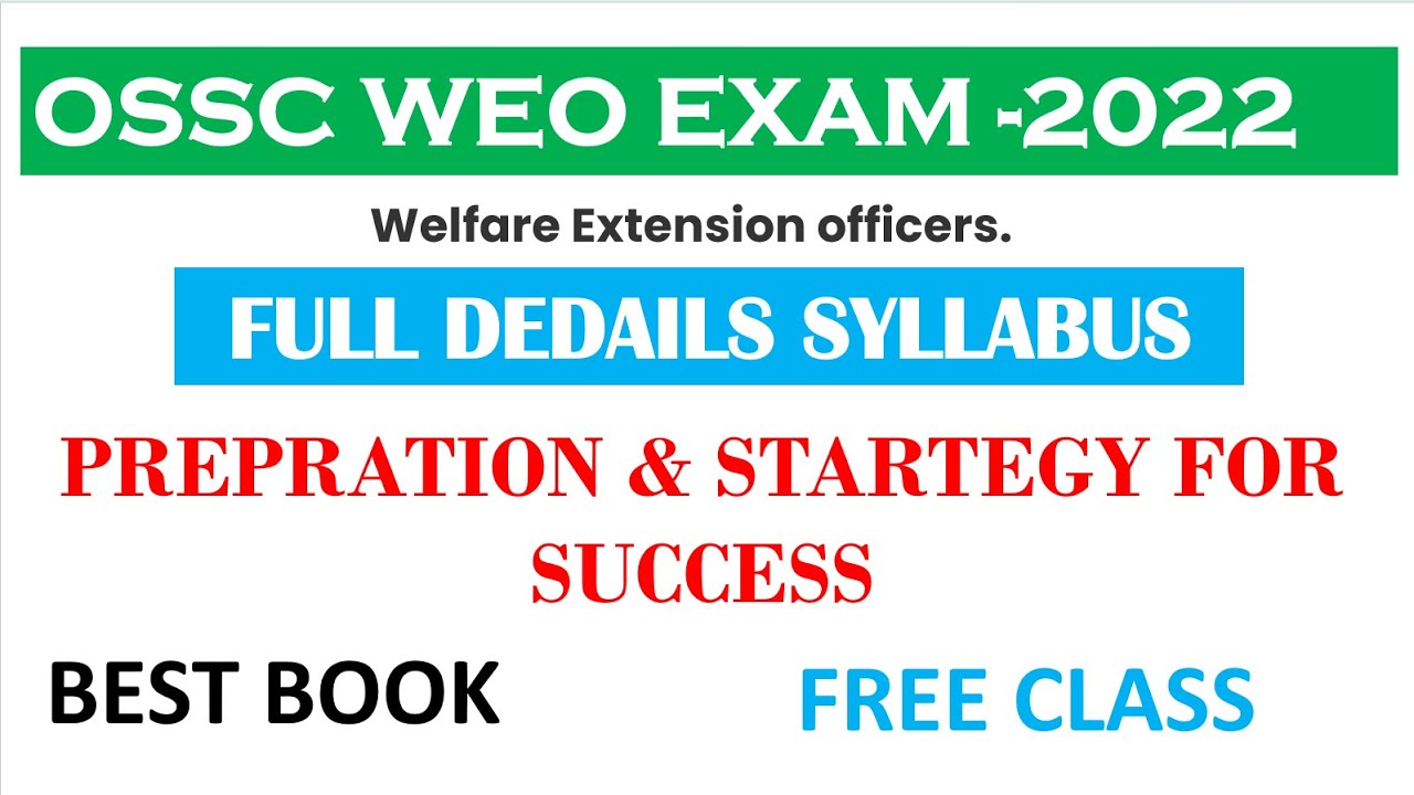 OSSC WEO EXAM DATE FULL DEDAILS SYLLABUS PREPRATION & STARTEGY FOR ...