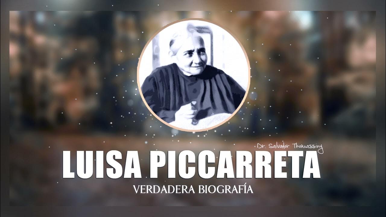 PARTE 2 | 🔸 LUISA PICCARRETA VERDADERA BIOGRAFÍA 📜 - YouTube