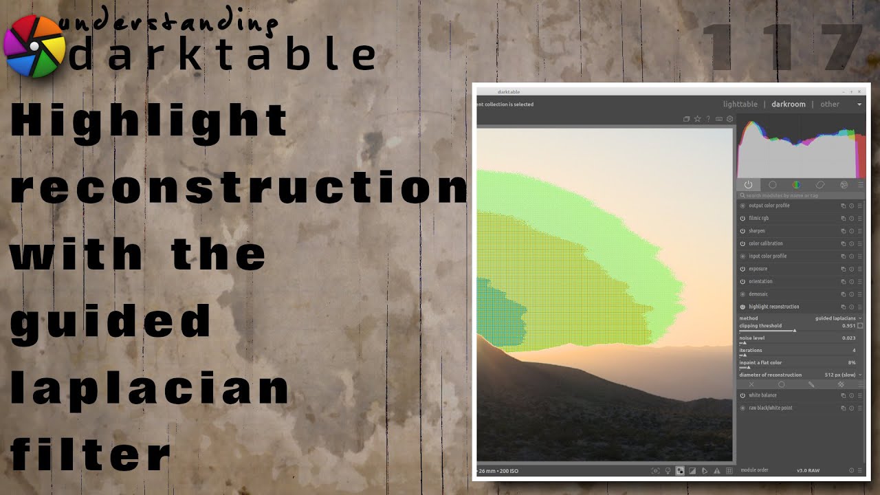 darktable ep 117 - Highlight reconstruction module - YouTube