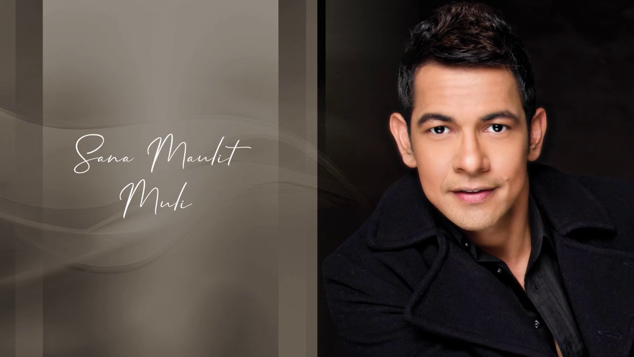 Gary Valenciano - Sana Maulit Muli (Audio) 🎵 | With Love - YouTube