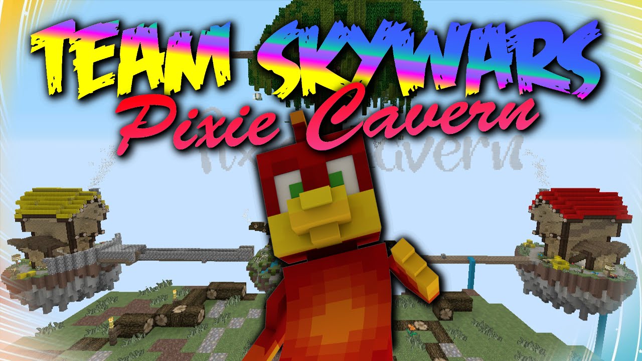 TEAM SKYWARS -|- Pixie Cavern - Making Moves - YouTube