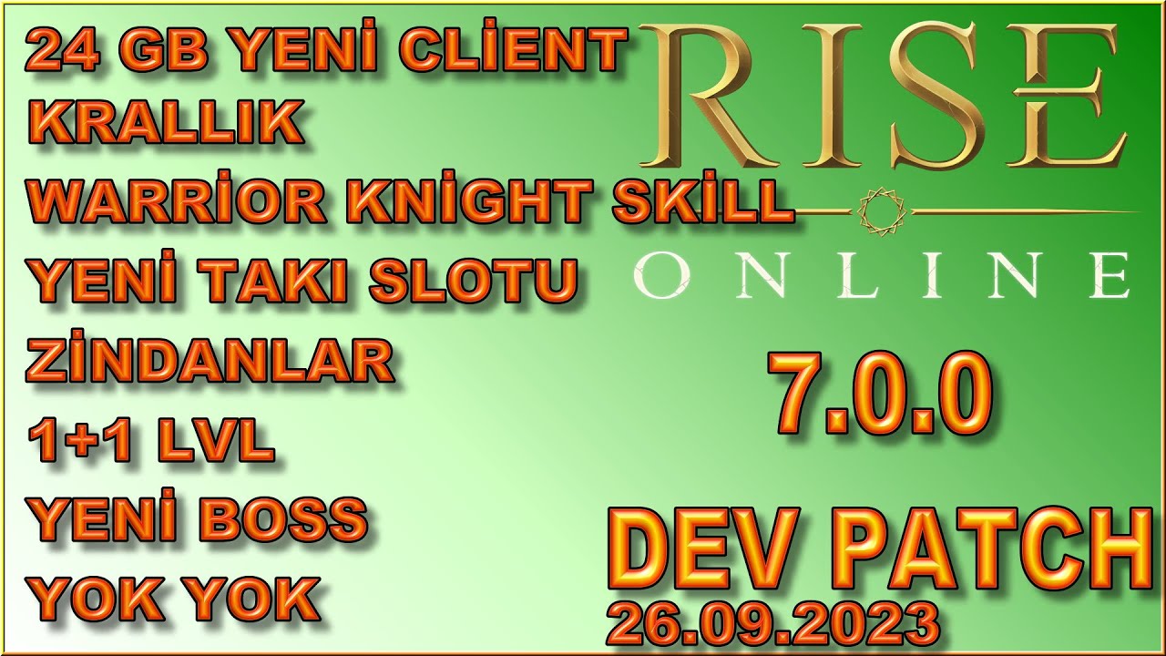 RİSE DEV GÜNCELLEME - YENİ CLİENT - YENİ BOSS - LVL 1+1 YOK YOK - 7.0.0. PATCH -Sesli Bilgiler ...