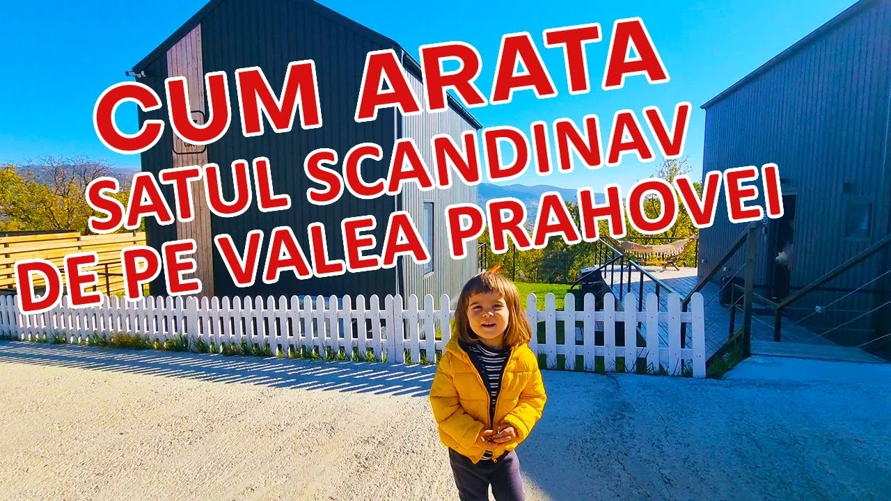 Cum arata si cat costa sa stai in satul scandinav de pe Valea Prahovei ...
