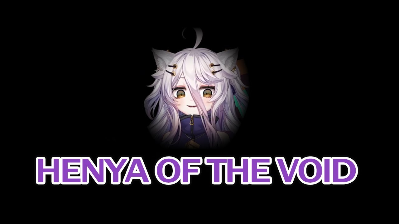 Oh Great Henya of The Void, What is Your Wisdom? - YouTube