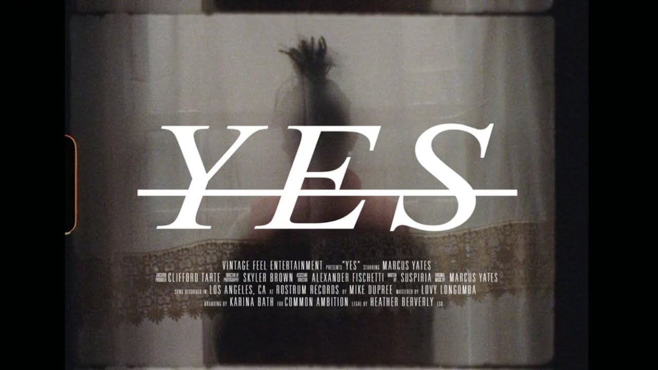 Marcus Yates - YES (Official Music Video) - YouTube