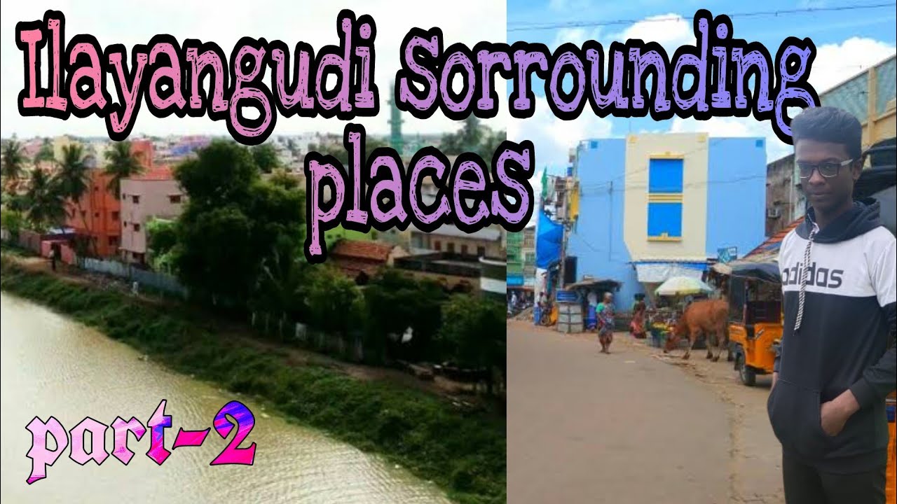 sivagangai district |ilayangudi sorrounding places |part-2 |kalla manna ...