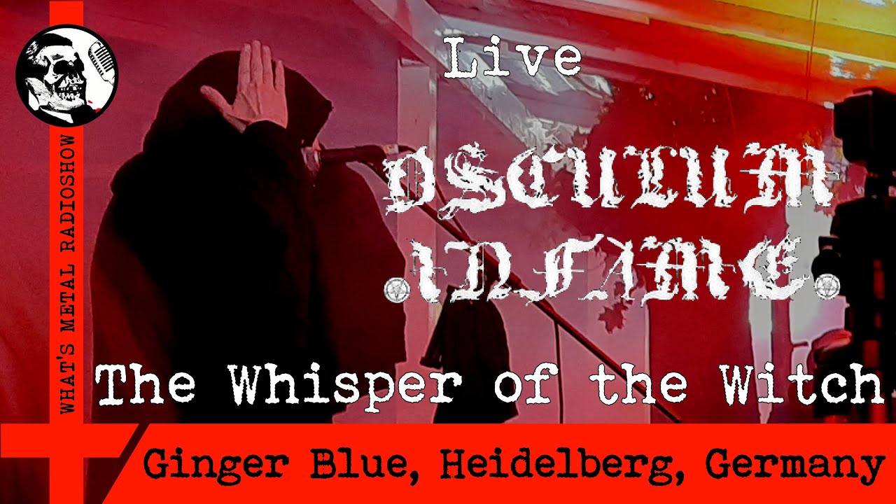 Live OSCULUM INFAME (The Whisper of the Witch) 2020 - Ginger Blue ...