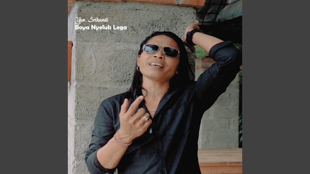 Boya Nyeluk Lega - YouTube Music