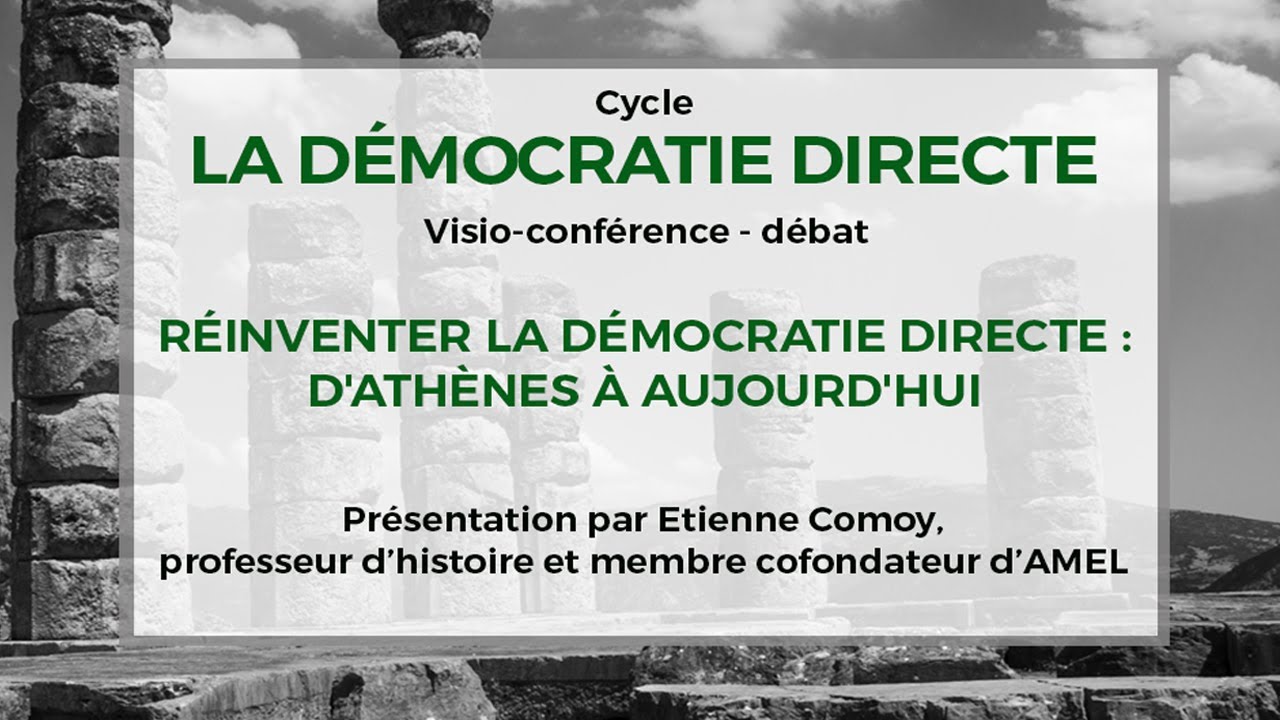 Cycle « La démocratie directe » : Réinventer la démocratie directe : d ...