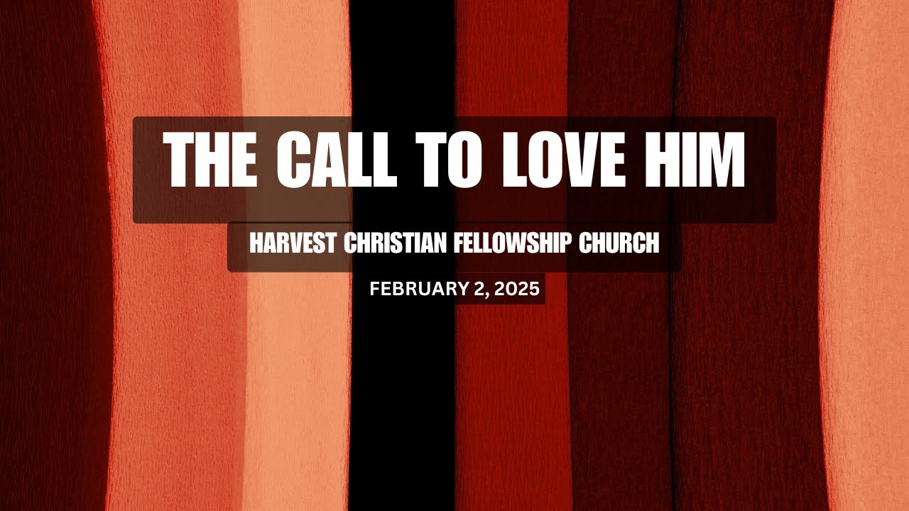The Call to Love Him (Answering the Call Series) - YouTube