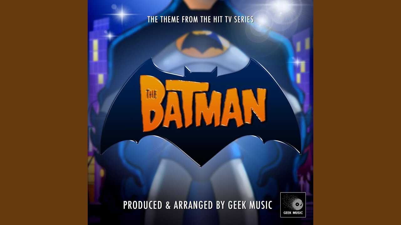 The Batman Main Theme (From "The Batman Animated TV Show") - YouTube