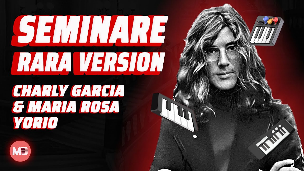 Charly Garcia y Maria Rosa Yorio - Seminare (Piano Tutorial y Partitura ...