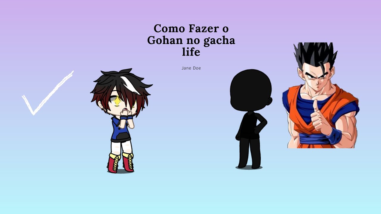Como fazer o Gohan no Gacha life - YouTube