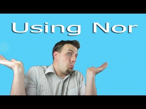 How To Use Nor | Like A Native Speaker