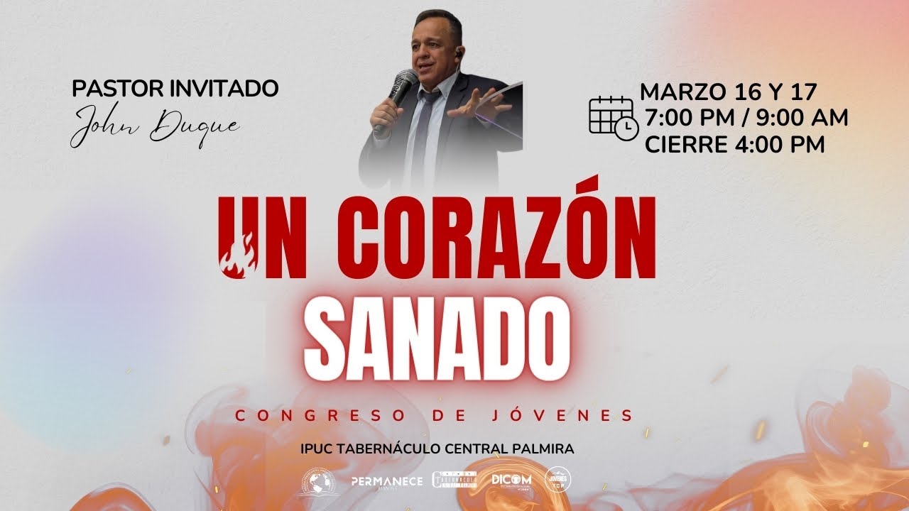 UN CORAZÓN SANADO ️‍🩹 | CONGRESO DE JÓVENES | 16/03/24 | IPUC ...