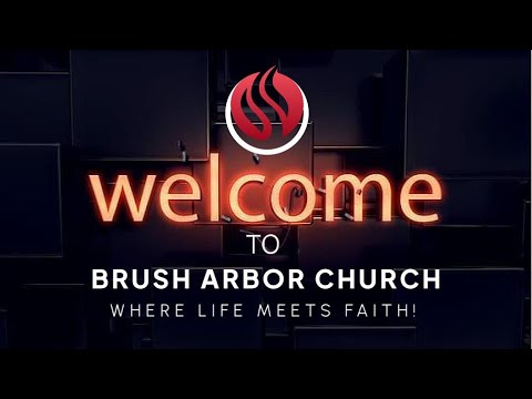 Welcome To Brush Arbor Church 2 9 25 - YouTube