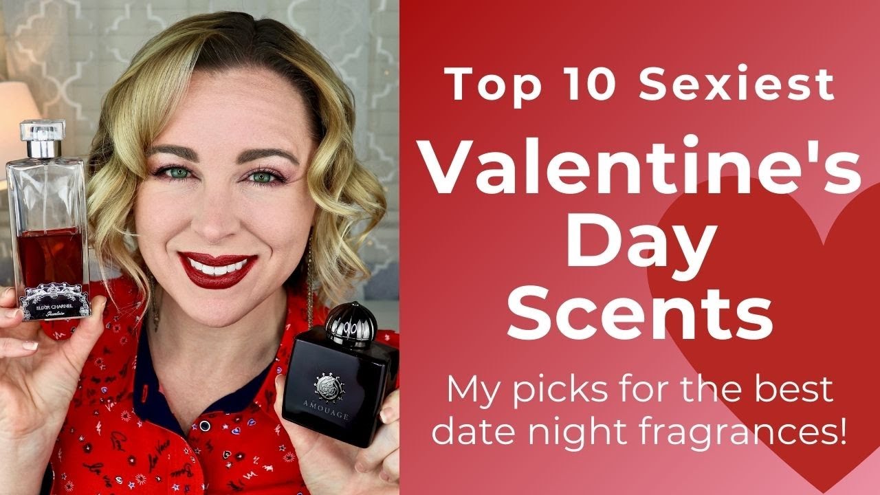 Top 10 Sexiest Valentines Day Fragrances The Best Date Night Perfumes Youtube