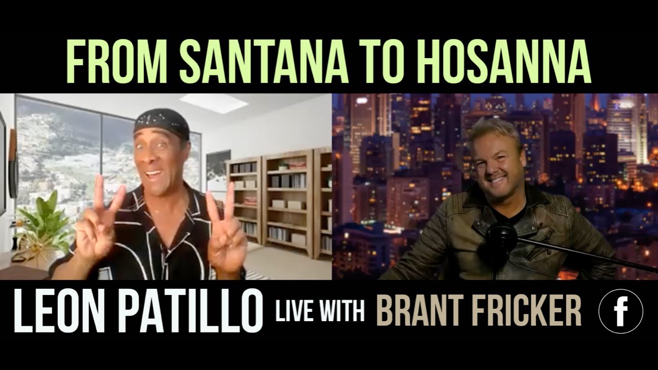 SANTANA TO HOSANNA - THE AMAZING LEON PATILLO with BRANT FRICKER ...