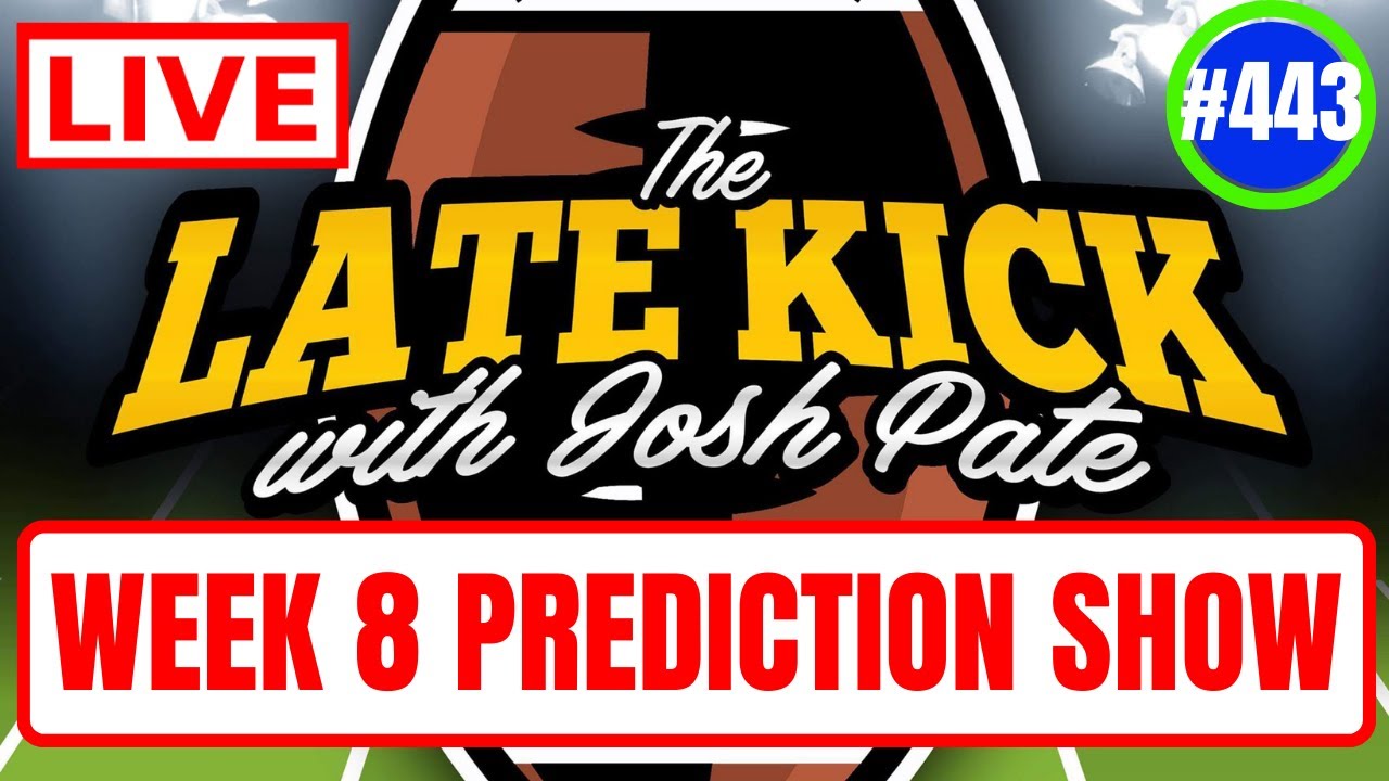 Late Kick Live Ep 443: Week 8 Prediction Show | New JP Poll | Dabo ...